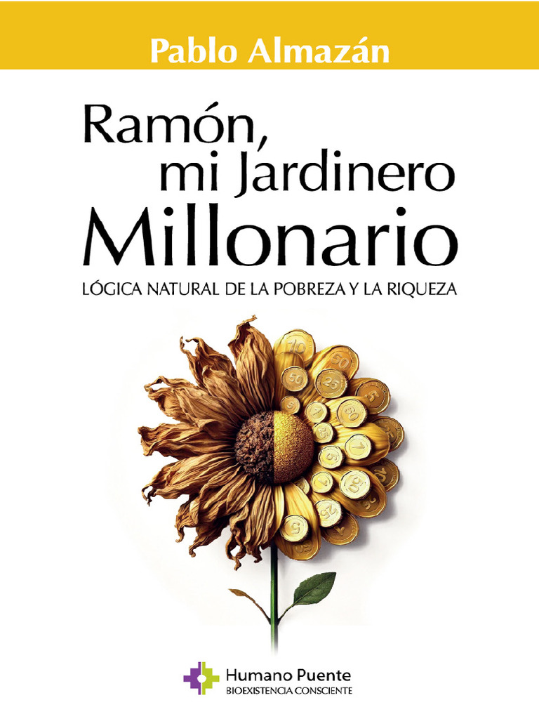 Pablo Almazán - Ramón, Mi Jardinero Millonario | PDF | Las emociones ...