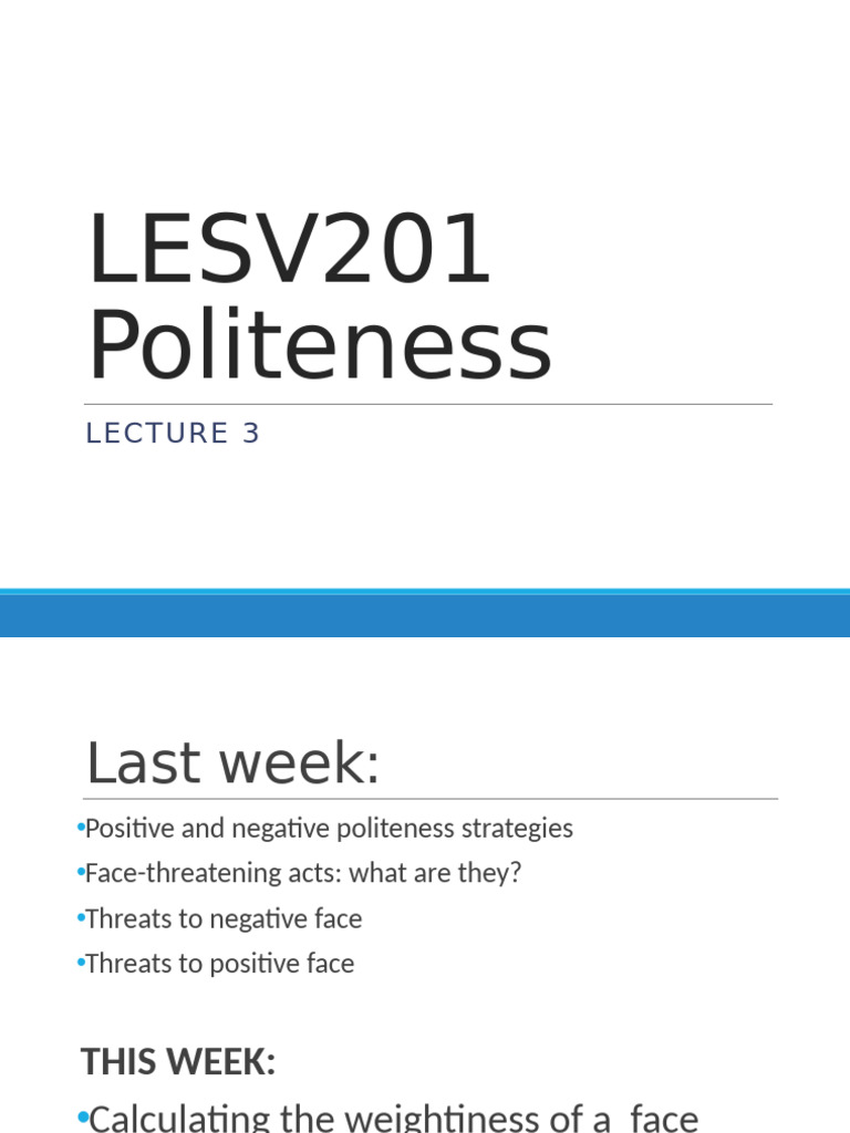 LESV201 Politeness Lec 3 Student Slides | PDF | Human Communication