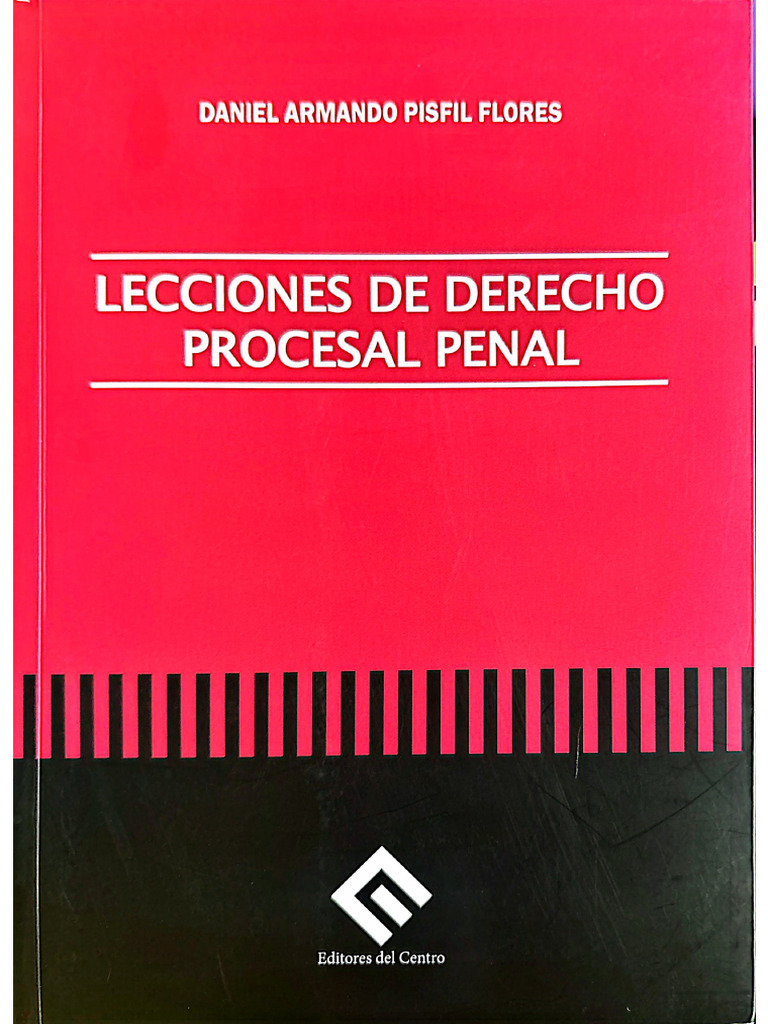 LECCIONES DE DERECHO PROCESAL PENAL - Da | PDF
