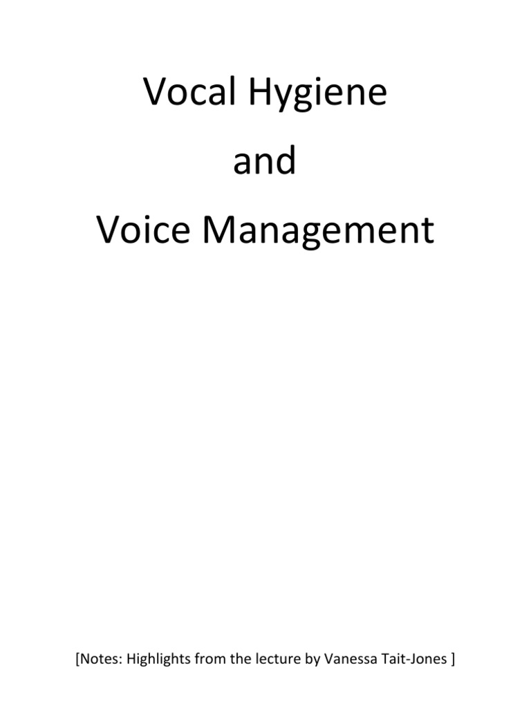 Vocal Hygiene and Voice Management | PDF | Singing | Gastroesophageal ...