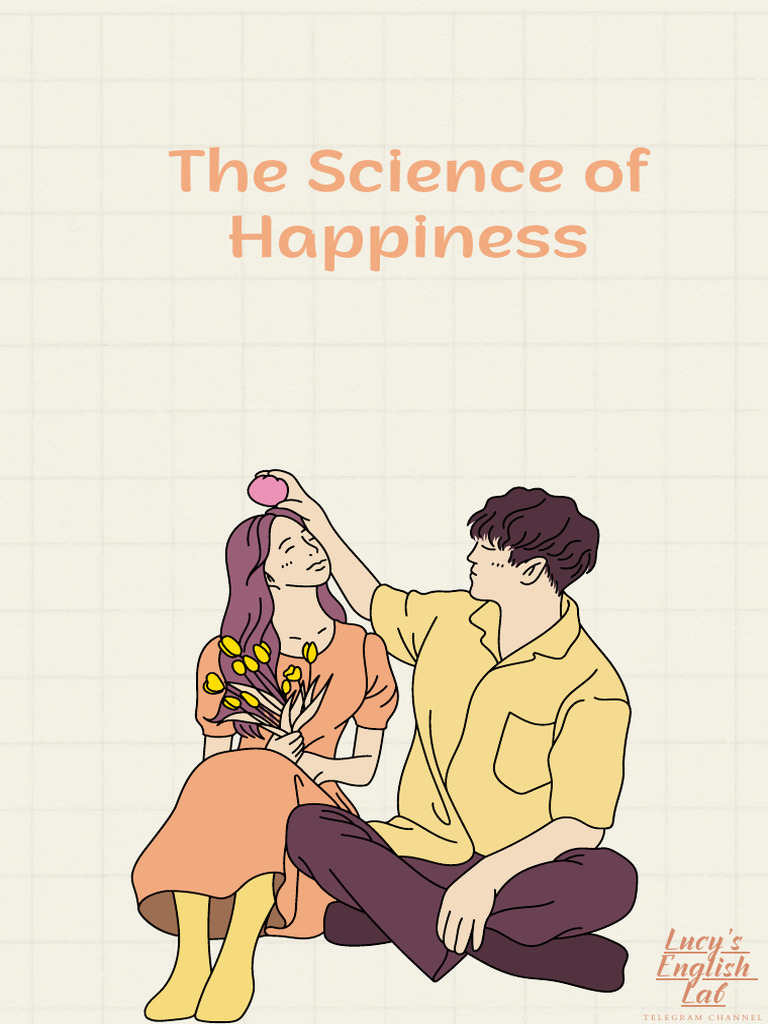 The Science of Happiness @lucysenglishlab | PDF