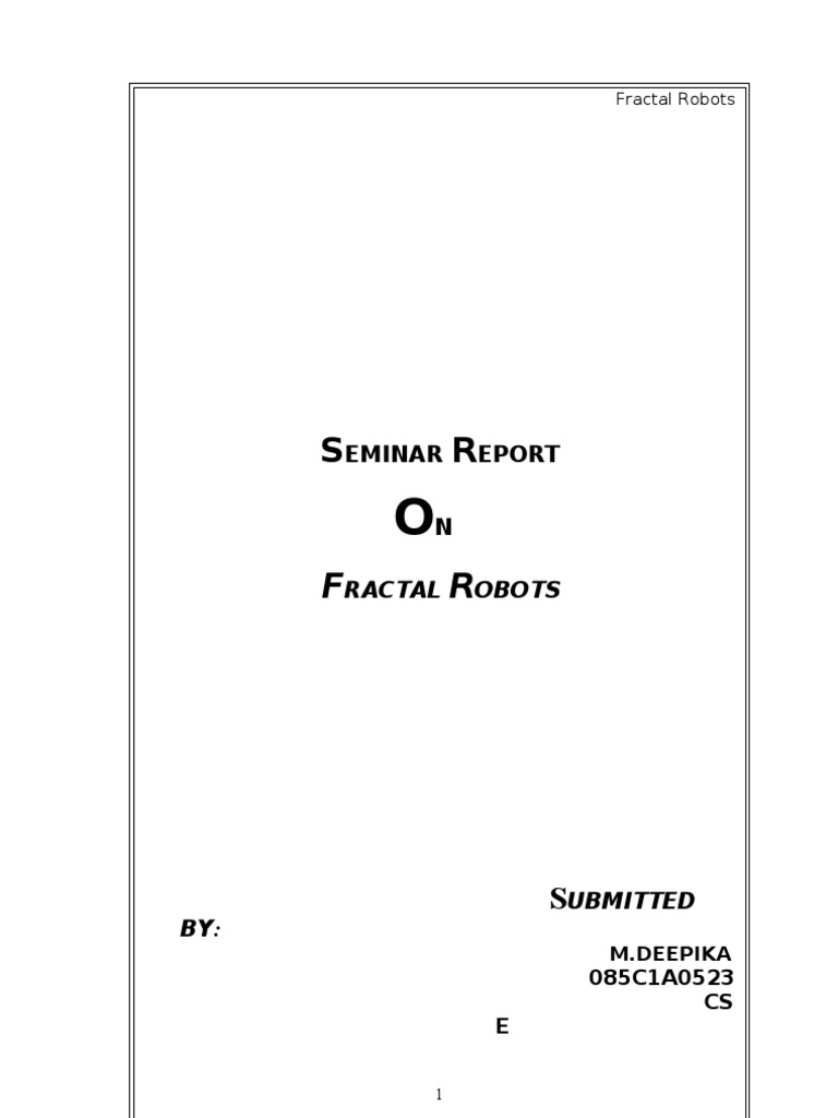 Fractal Robots Seminar Report | PDF | Robot | Robotics