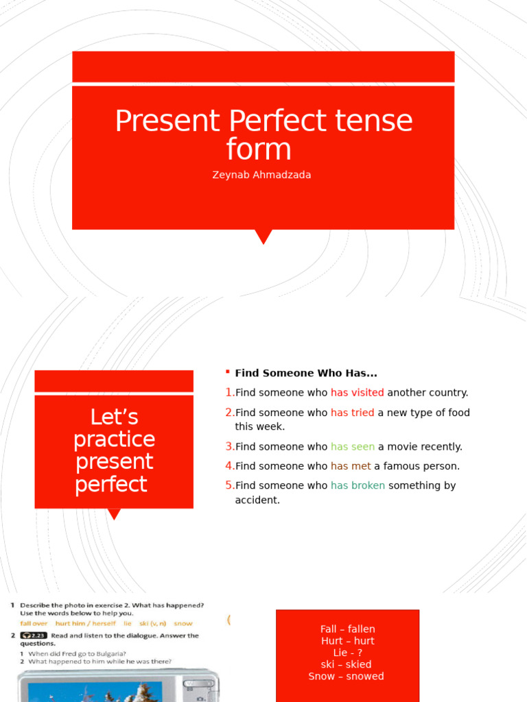 Present Perfect Tense Form | PDF | Italy | Syntax