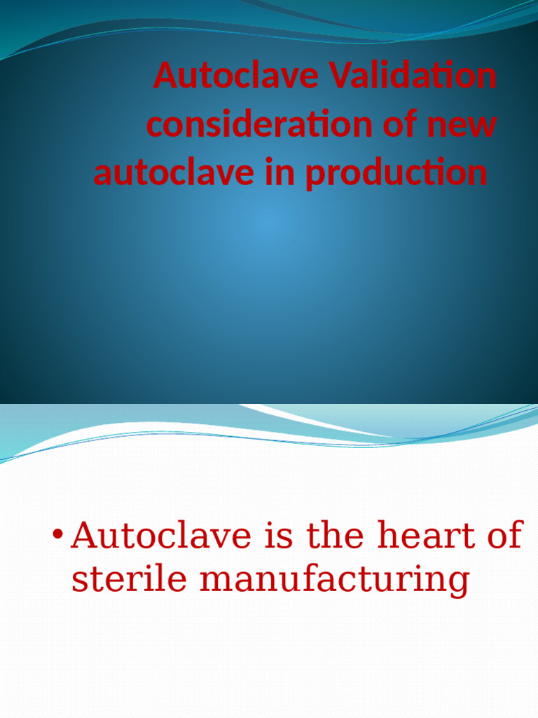 Autoclave Validation Consideration of New Autoclave in Production | PDF | Verification And ...