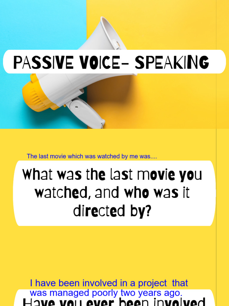 Passive Voice - Speaking | PDF
