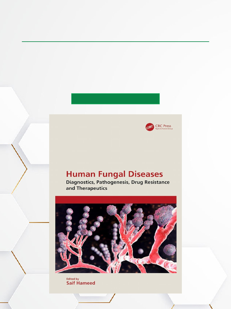 Human Fungal Diseases Diagnostics, Pathogenesis, Drug Resistance and ...