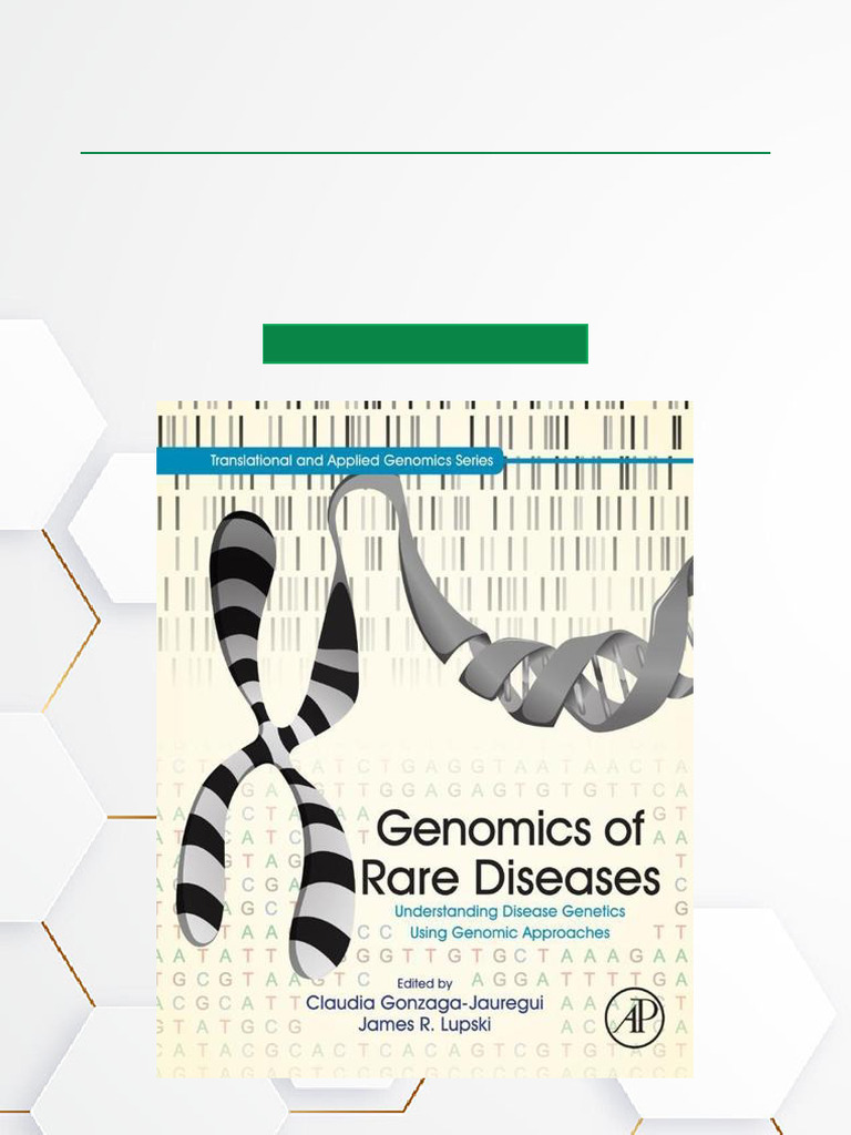 Genomics of Rare Diseases Understanding Disease Genetics Using Genomic ...