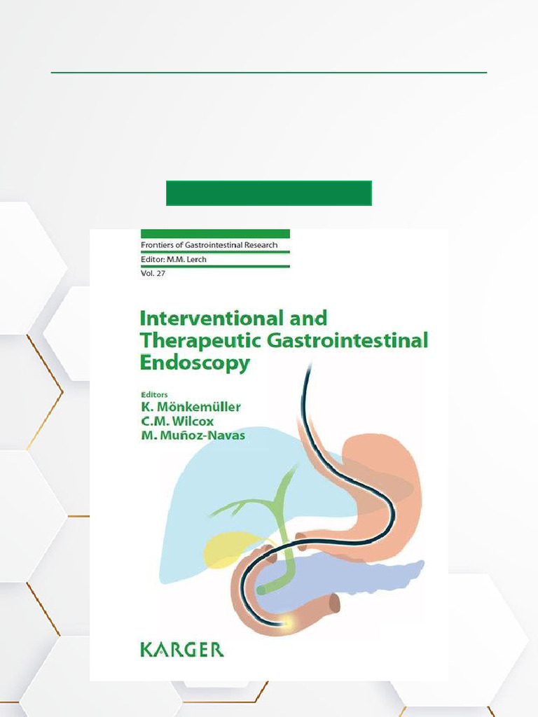 Interventional and Therapeutic Gastrointestinal Endoscopy Complete ...