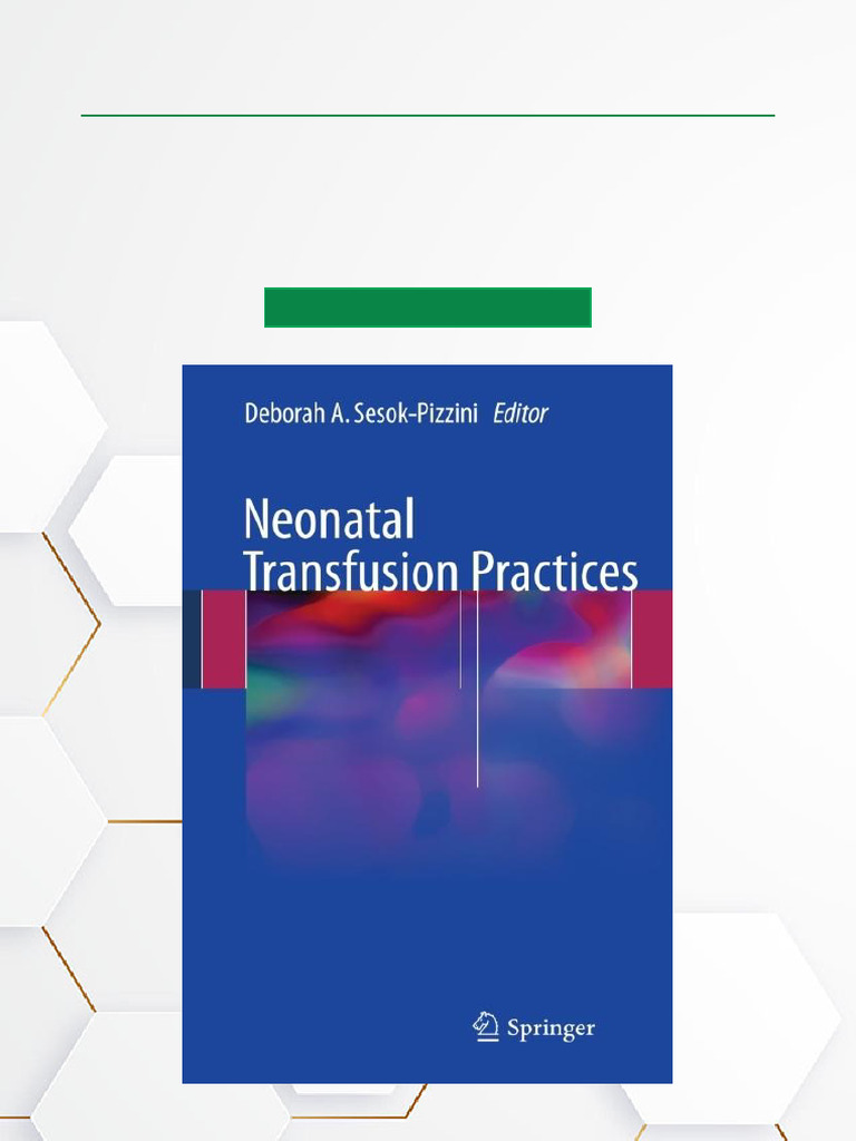 Neonatal Transfusion Medicine Guide | PDF | Platelet | Blood Transfusion