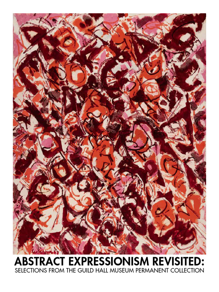 Abstract Expressionism at Guild Hall | PDF | Modernism | Art Movements