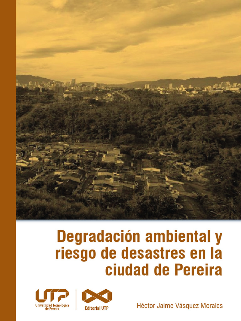 Degradacion Ambiental | PDF | Riesgo | Entorno natural