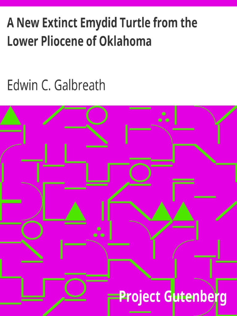 A New Extinct Emydid Turtle From The Lower Pliocene of Oklahoma | PDF | Project Gutenberg ...