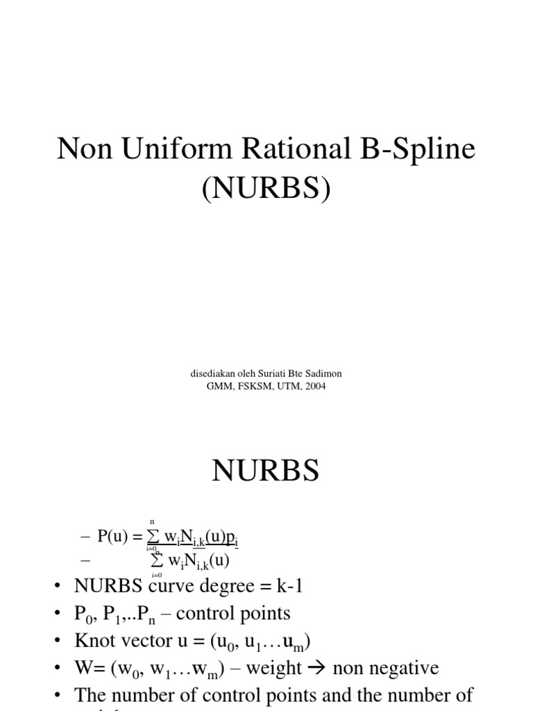 Non Uniform Rational B-Spline (Nurbs) : Disediakan Oleh Suriati Bte ...