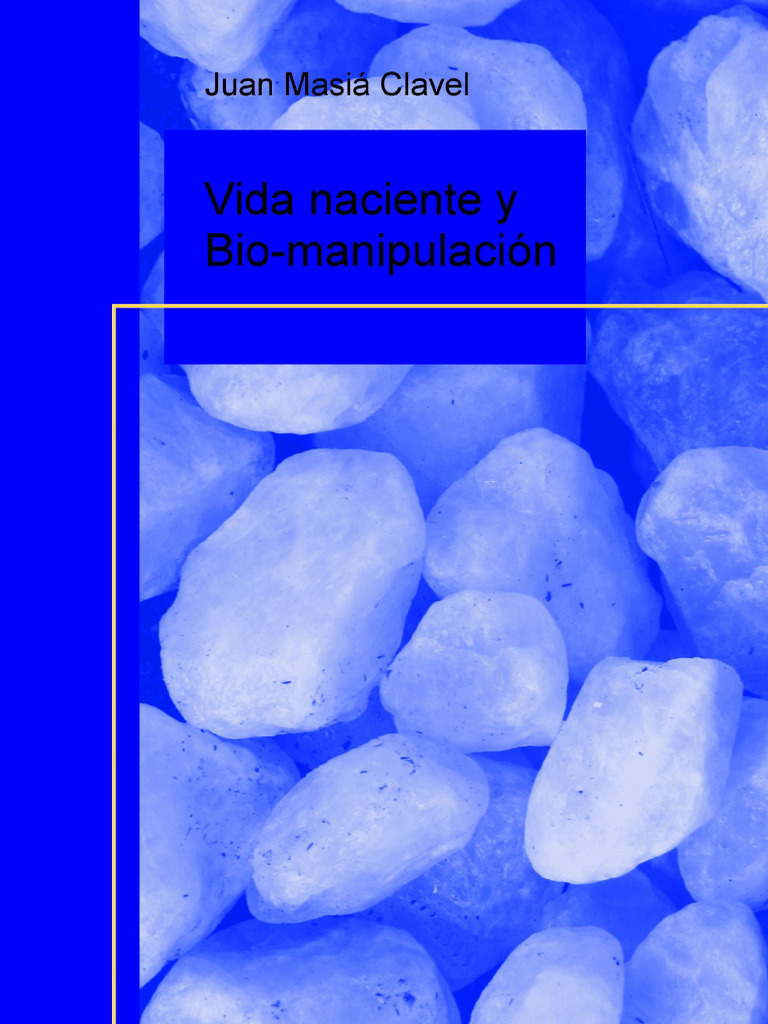 Masiá Clavel, J. (2007) - Vida Naciente y Bio-Manipulación | PDF ...