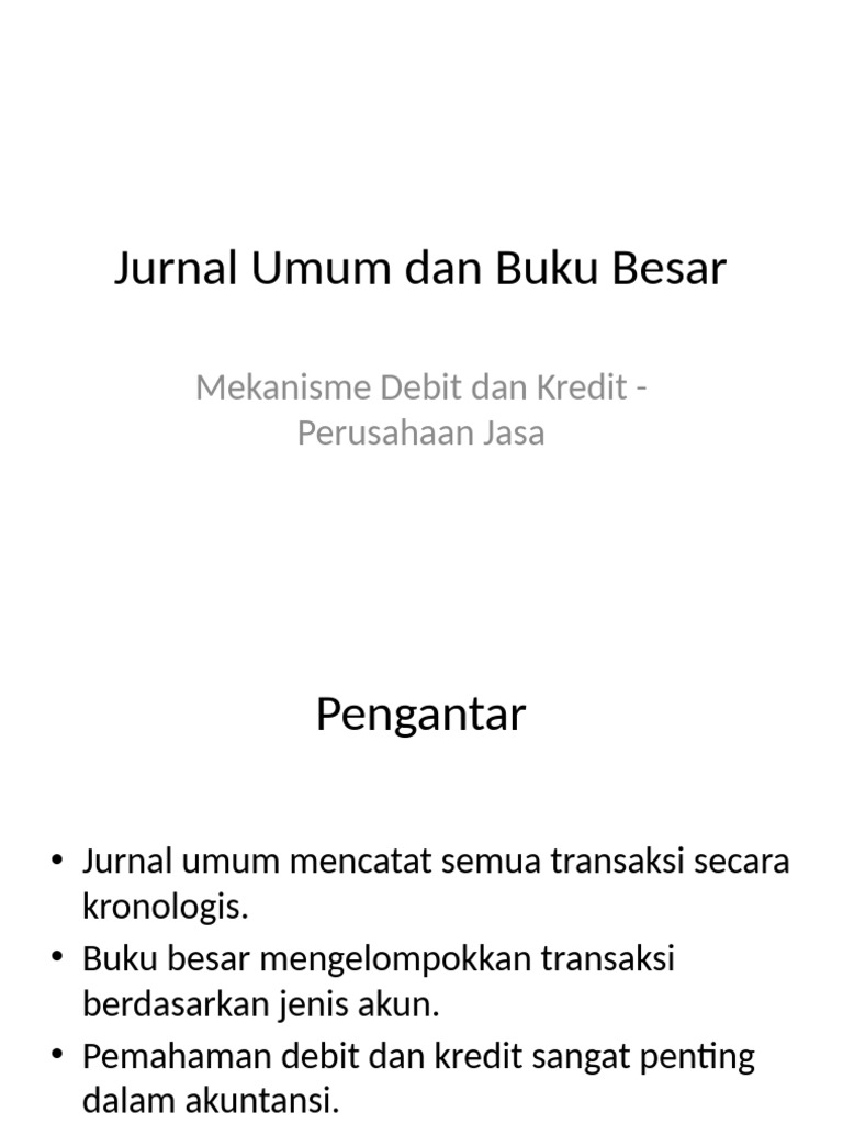 Mekanisme Debit Kredit Jurnal BukuBesar | PDF