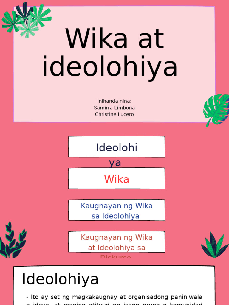 Wika at Ideolohiya: Inihanda Nina: Samirra Limbona Christine Lucero | PDF