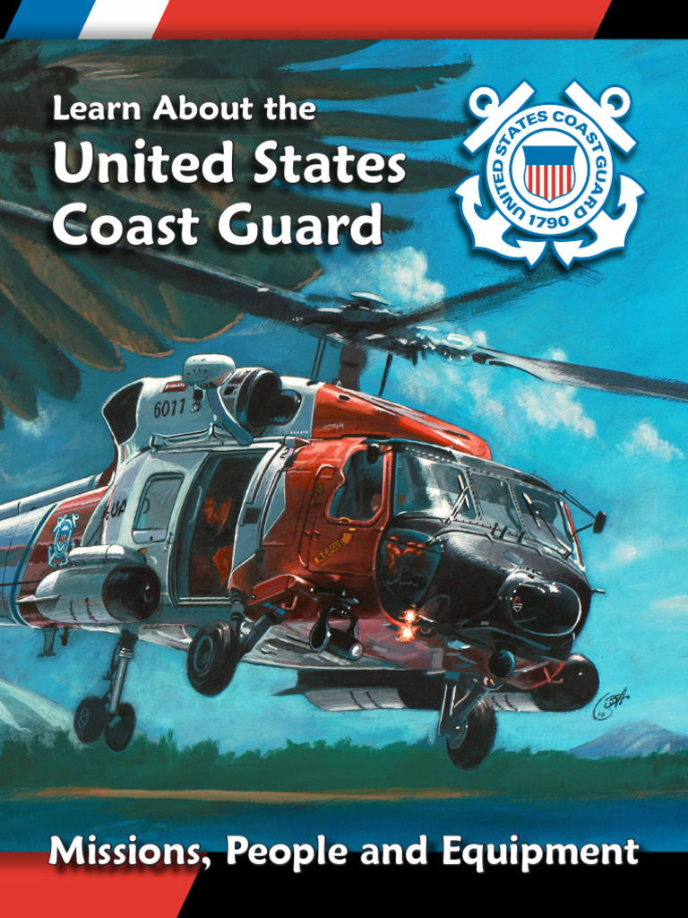 U.S. Coast Guard: Missions & Equipment | PDF | United States Coast ...