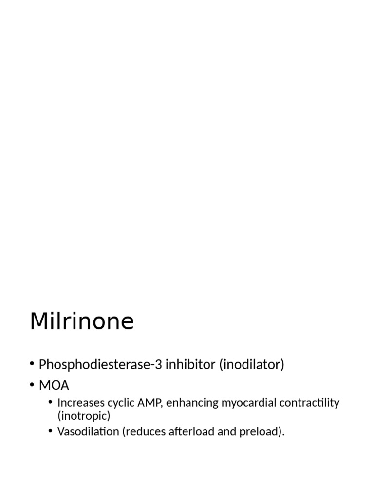Milrinone Vs Dobutamine | PDF | Heart | Vasodilation