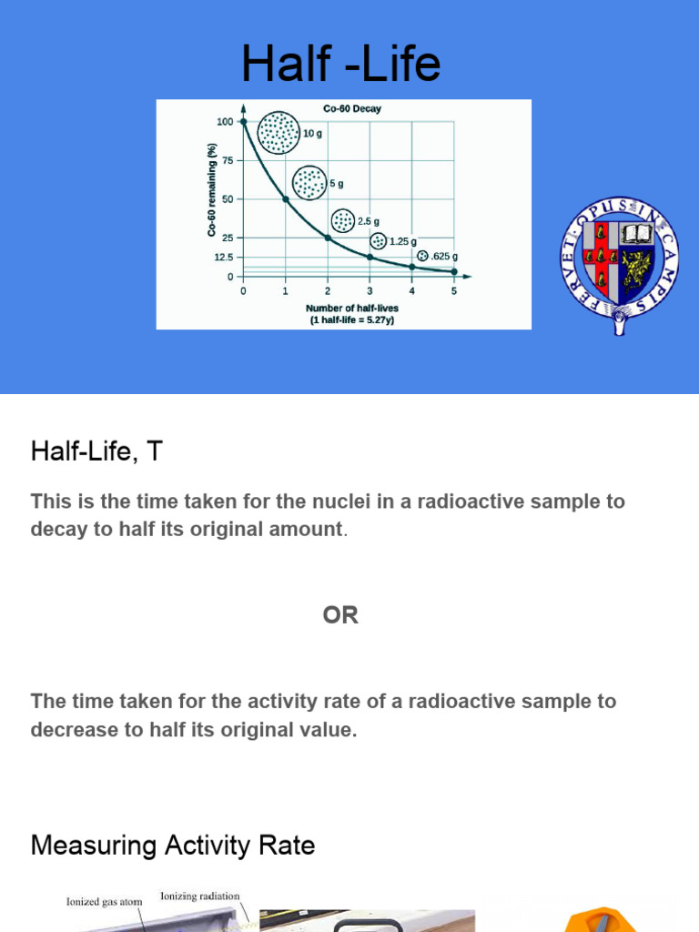 Half - Life & RadioIsotopes | PDF | Radioactive Decay | Radionuclide