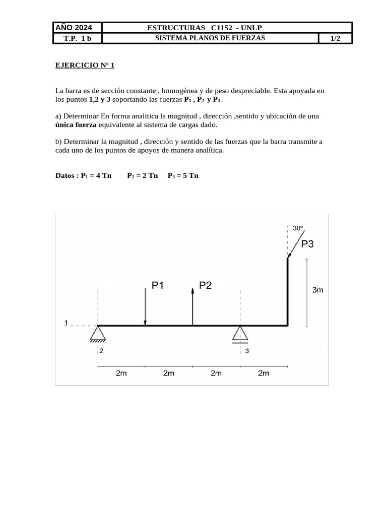 Estructuras C1152 - Unlp T.P. 1 B 1/2: Sistema Planos de Fuerzas | PDF