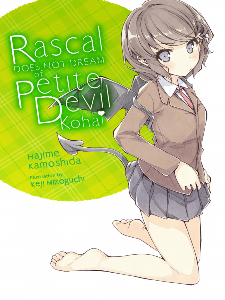 (Rascal Does Not Dream 2) Hajime Kamoshida - Rascal Does Not Dream of Petite Devil Kohai | PDF