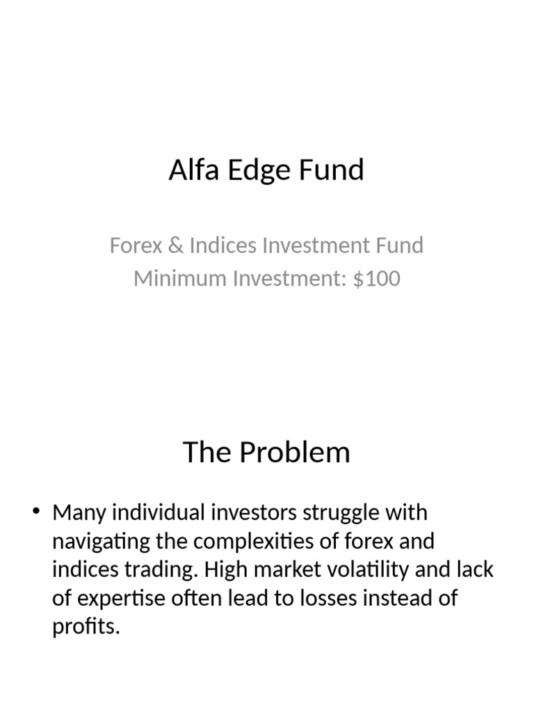 Alfa Edge Fund Pitch Deck | PDF | Investing | Foreign Exchange Market
