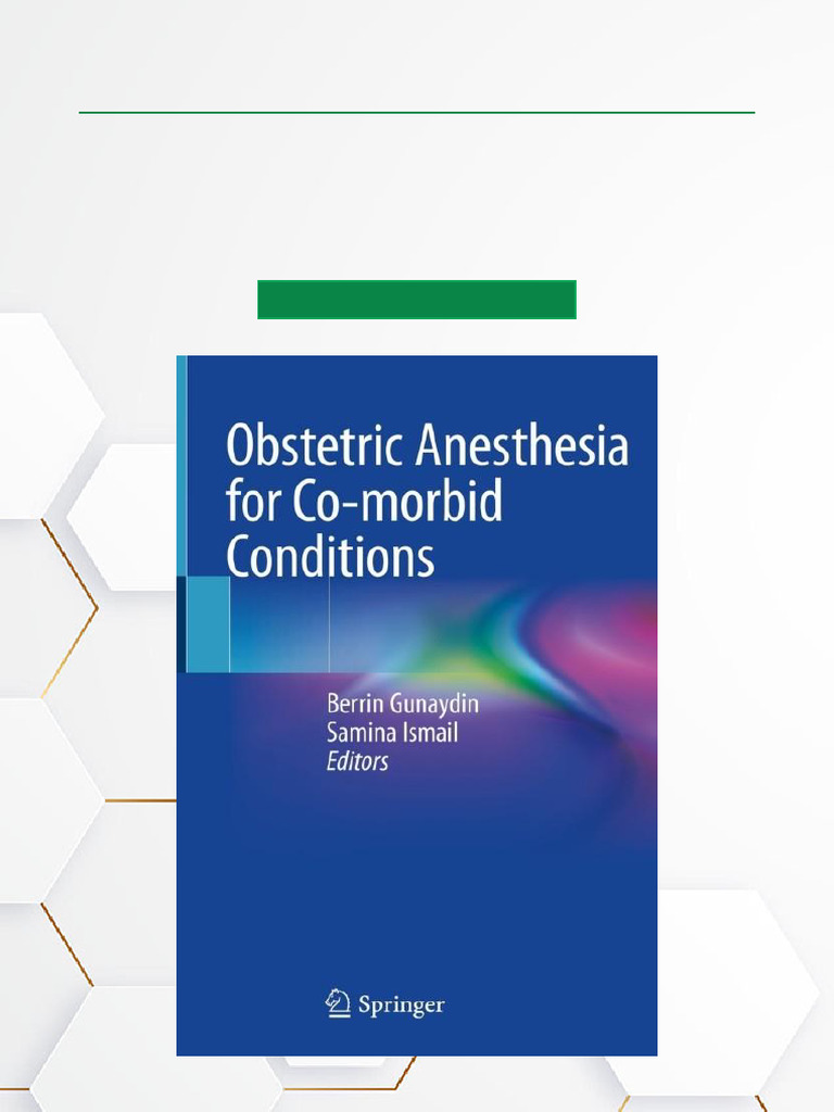 Obstetric Anesthesia For Co Morbid Conditions ISBN 3319931628 ...