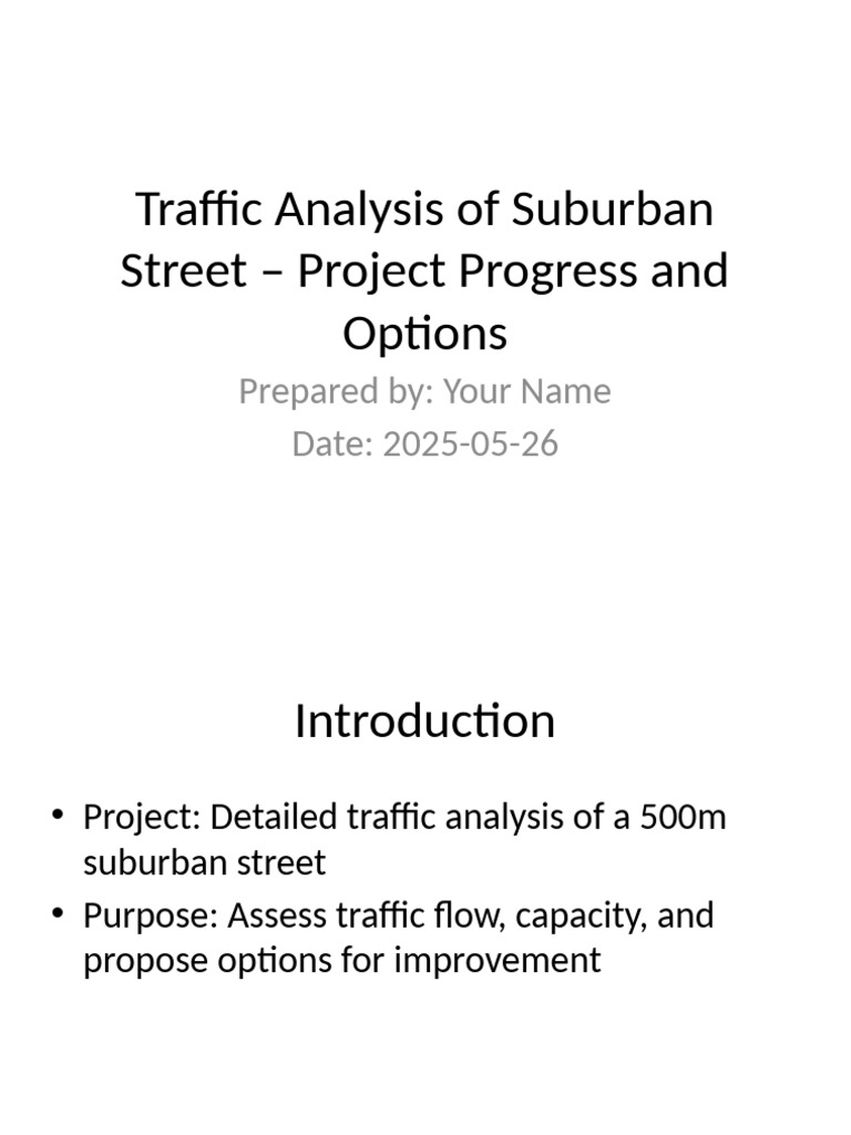 Traffic Analysis Suburban Street Presentation | PDF