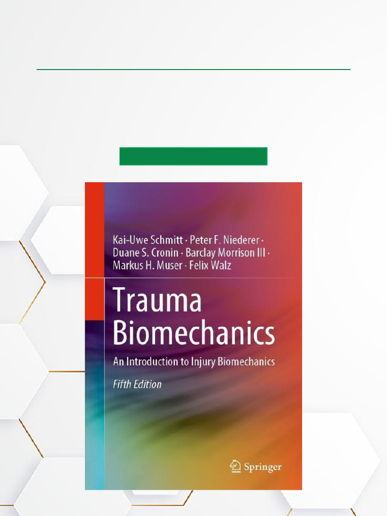 Trauma Biomechanics An Introduction To Injury Biomechanics 5th Edition ...