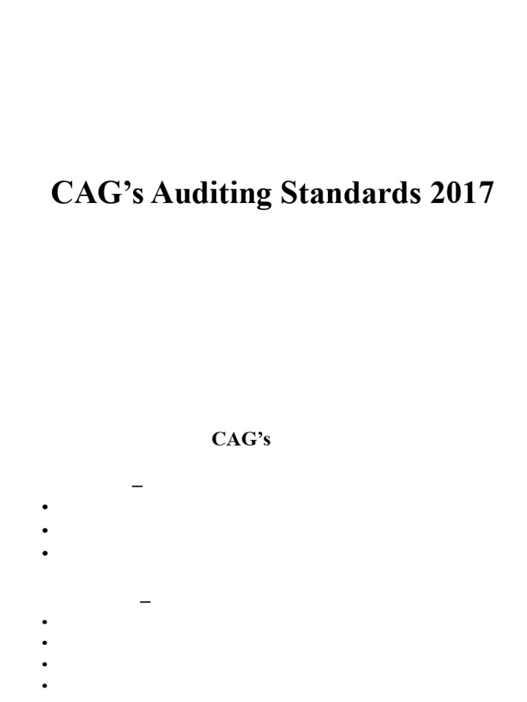 CAG Auditing Standards Overview 2017 | PDF | Audit | Auditor's Report