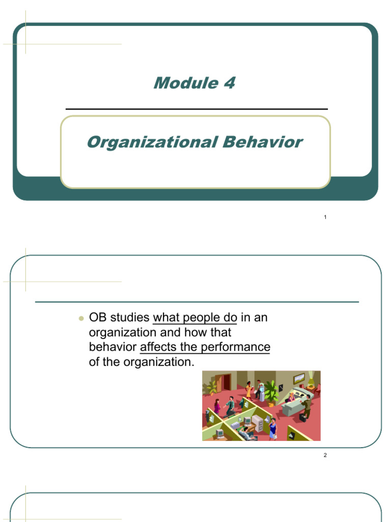 MODULE 4 - Organizational Behavior | PDF | Leadership | Organizational ...