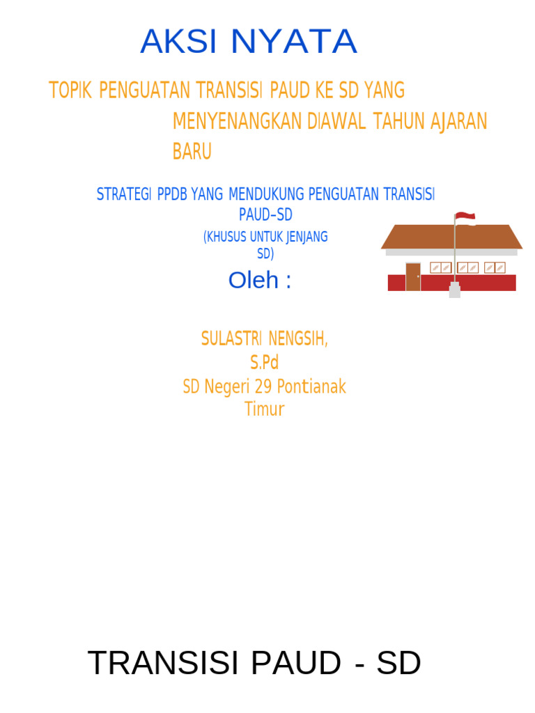 pdfcoffee.com_aksi-nyata-penguatan-transisi-paud-sd-yang-menyenangkan-di-tahun-ajaran-baru-pdf ...