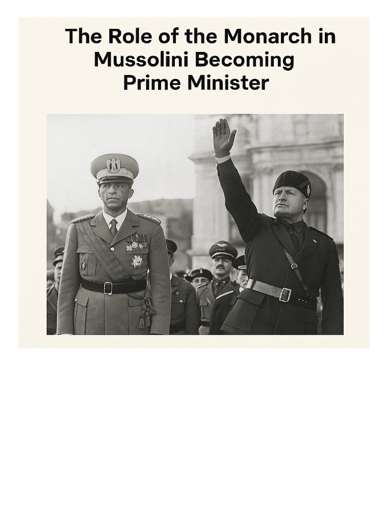 Role_of_the_Monarch_in_Mussolini_Becoming_PM_class_notes | PDF