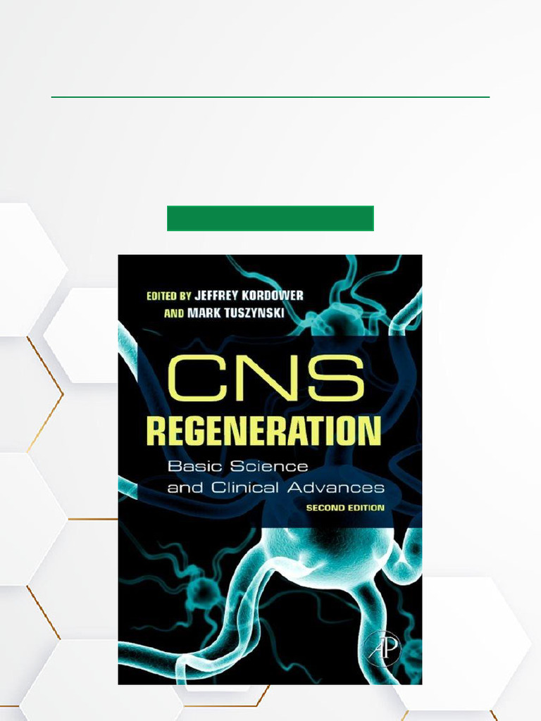 CNS Regeneration Basic Science and Clinical Advances 2nd Edition ISBN ...