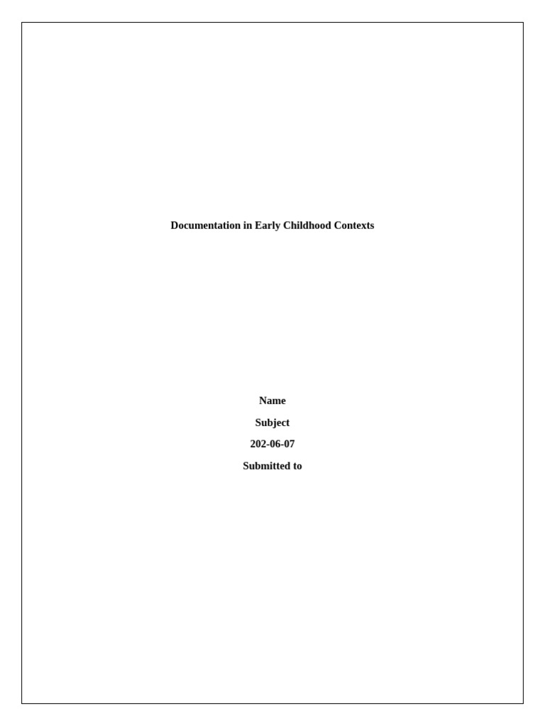 Documentation in Early Childhood Contexts | PDF | Learning | Communication