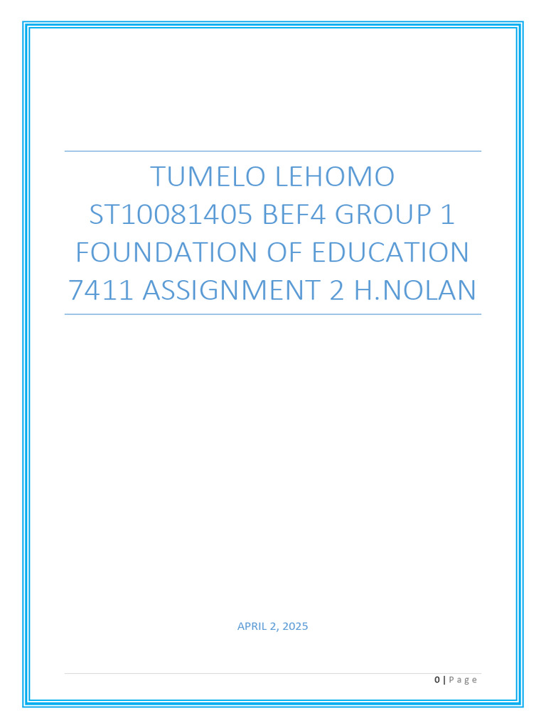 Tumelo Lehomo ST10081405 Bef4 Group 1 Foundation of Education 7411 ...