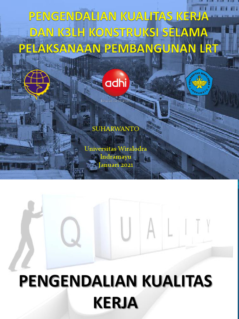 Pengendalian Kualitas Kerja Dan K3LH Konstruksi Selama Pembangunan LRT (Dr. Suharwanto, S.T., M ...