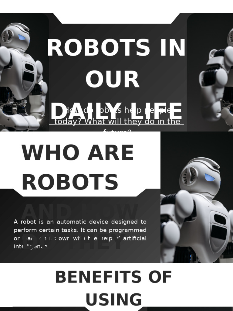 How Robots Enhance Daily Life Today | PDF
