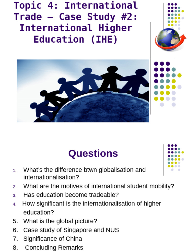 Topic 4 - Case Study No.2 - International Education | PDF | International Student ...