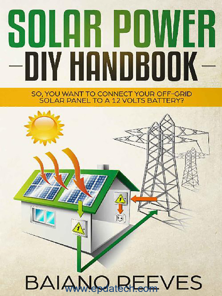 Solar Power DIY Handbook - So You Want To Connect Your Off Grid Solar ...