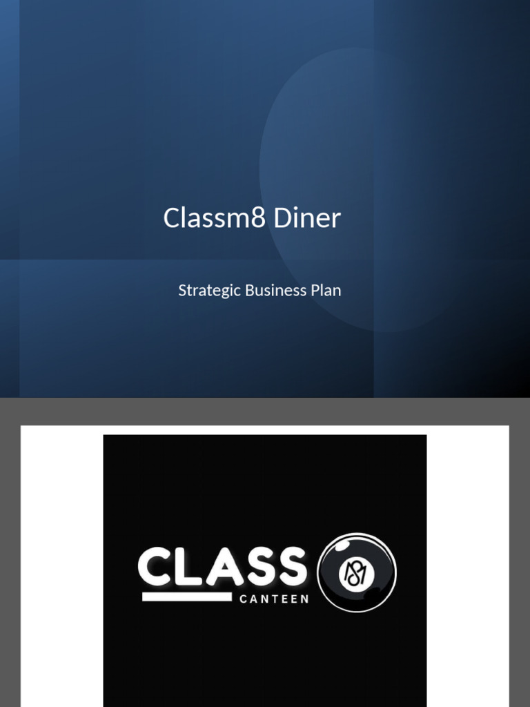 Final Strategic Plan Presentation For Classm8 Diner | PDF | Swot Analysis | Marketing