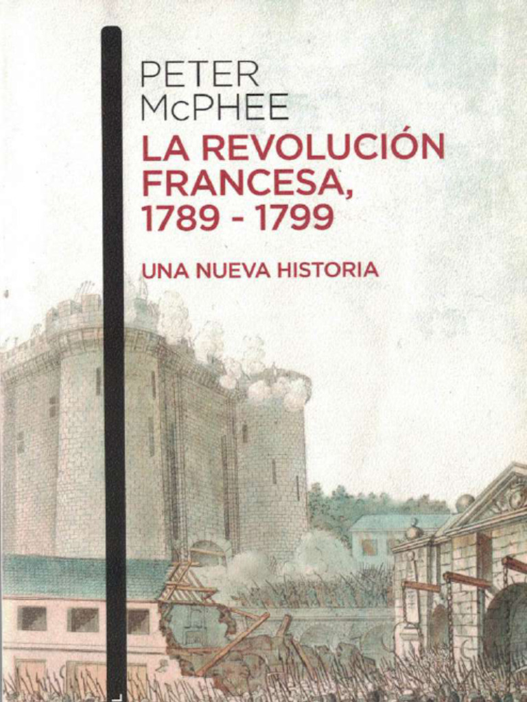 La Revolución Francesa, Peter McPhee | PDF