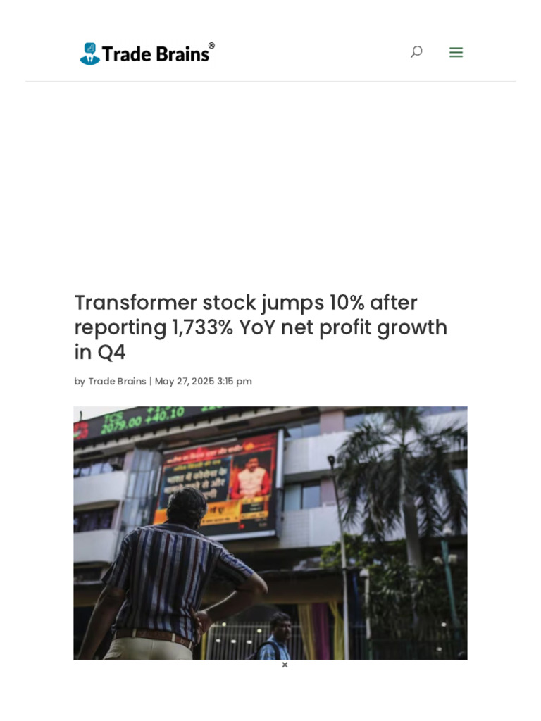 Transformer Stock Jumps 10% After Reporting 1,733% YoY Net Profit Growth in Q4 | PDF | Investing ...