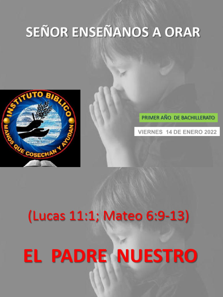 Cómo Orar: El Padre Nuestro Explicado | PDF | Oración | orador del Señor