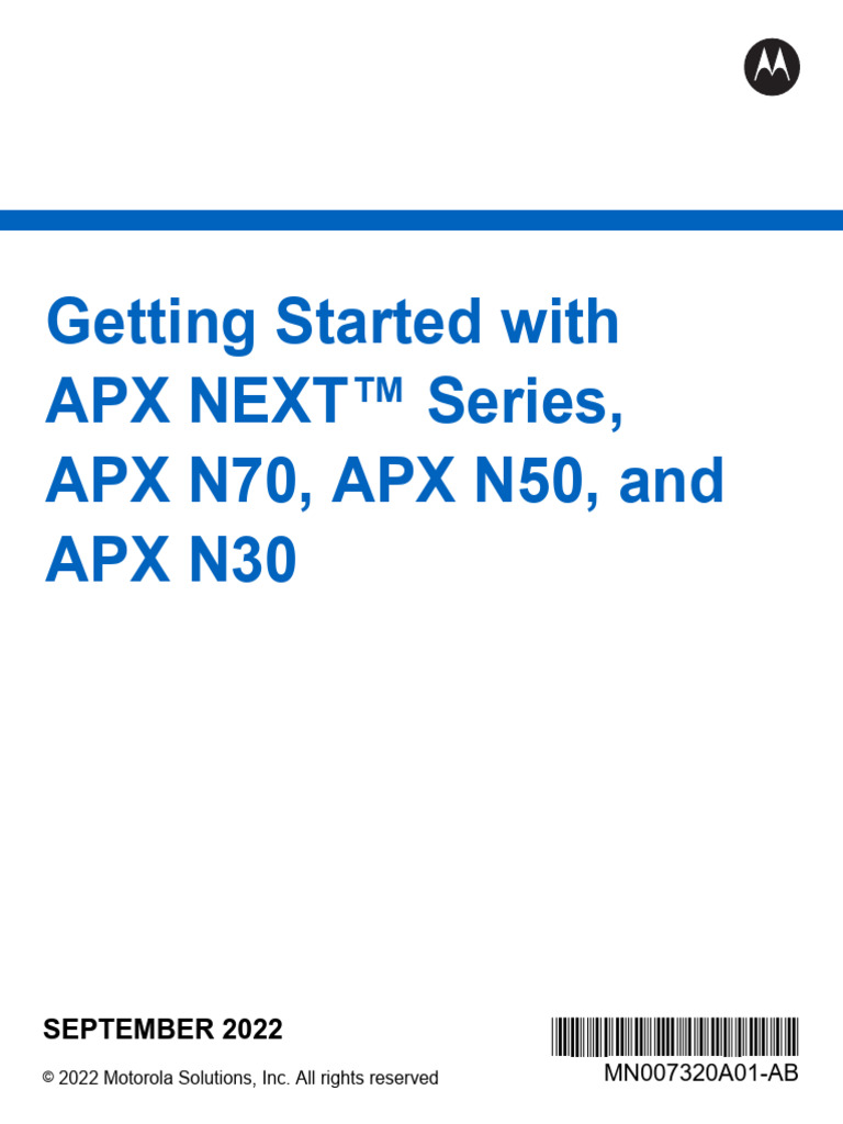 MN007320A01-AB Enus Getting Started With APX NEXT Series APX N70 APX N50 and APX N30 | PDF | Wi ...