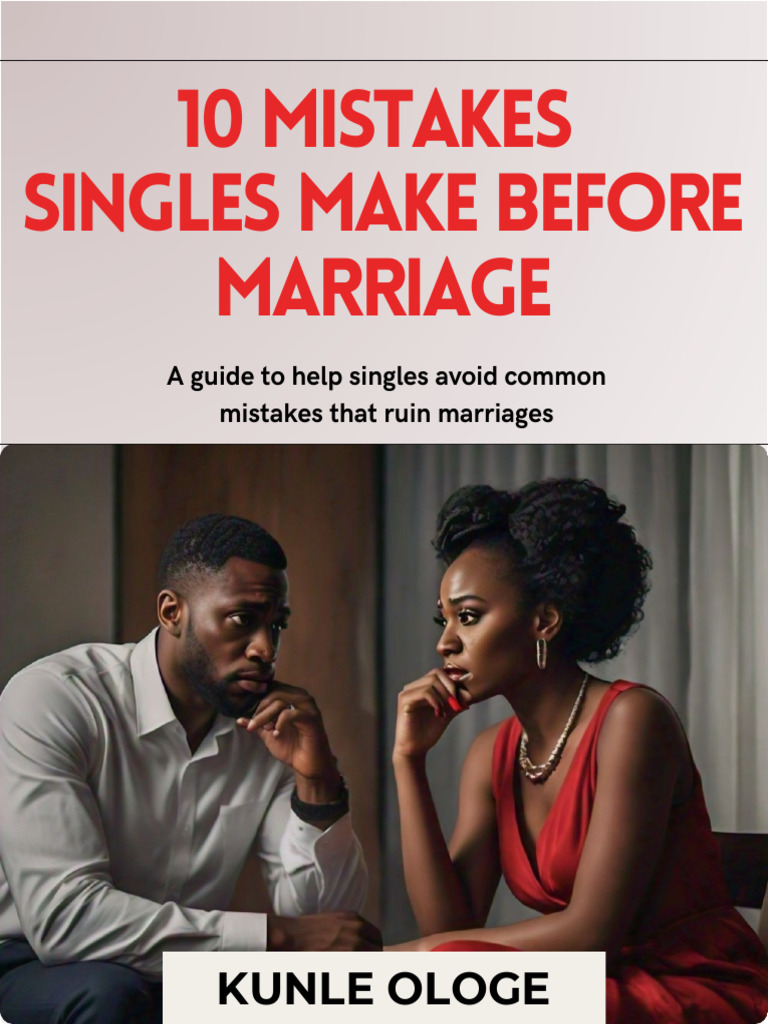 Avoiding Marriage Mistakes for Singles | PDF | Conflict Resolution ...