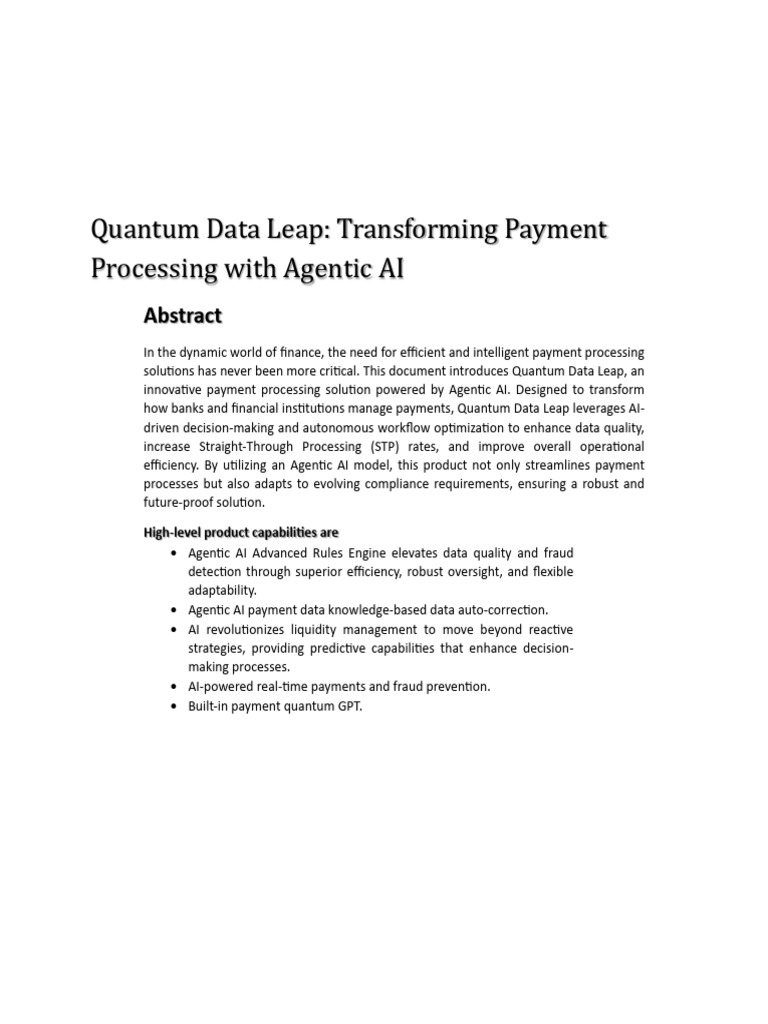 Quantum Data Leap - Transforming Payment Processing With Agentic AI.. Revised 02. | PDF ...