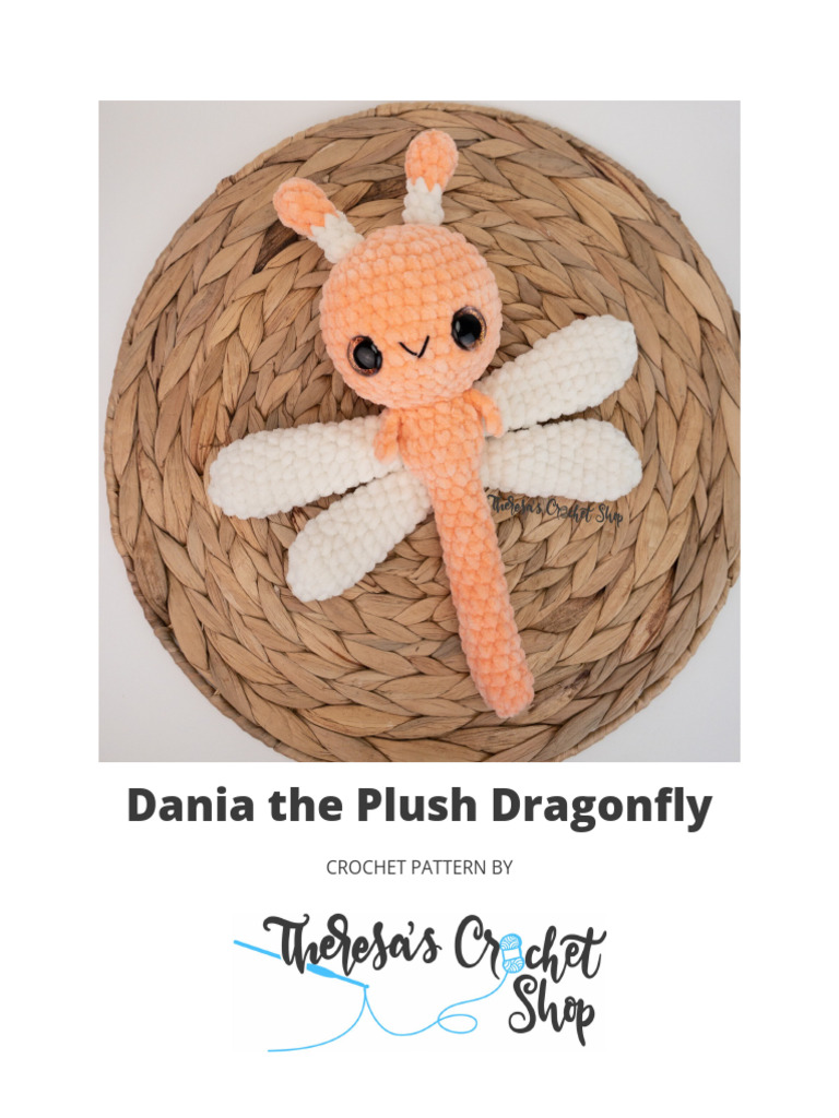Dragonfly Patterns - Plush and Medium Weight Yarn | PDF | Crochet | Yarn