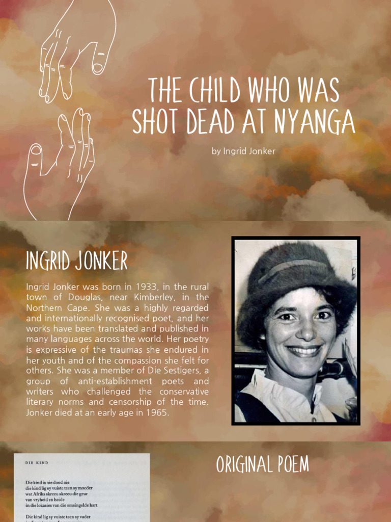 The Child Who Was Shot Dead at Nyanga - Ingrid Jonker (Autosaved) | PDF | Apartheid | Poetry
