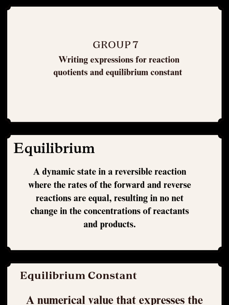 Writing Expressions For Equilibrium Constant and Reaction Quotient ...
